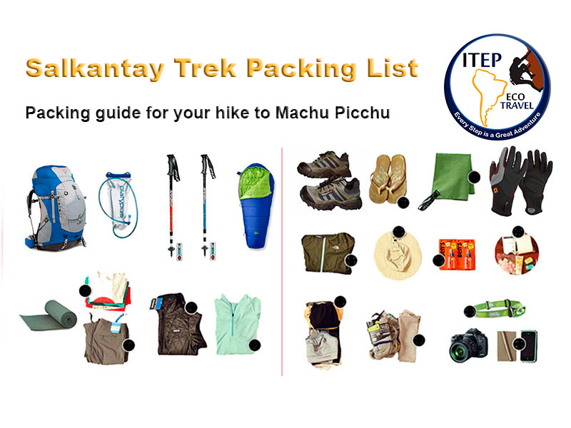 Salkantay Trek Packing List ITEP Travel